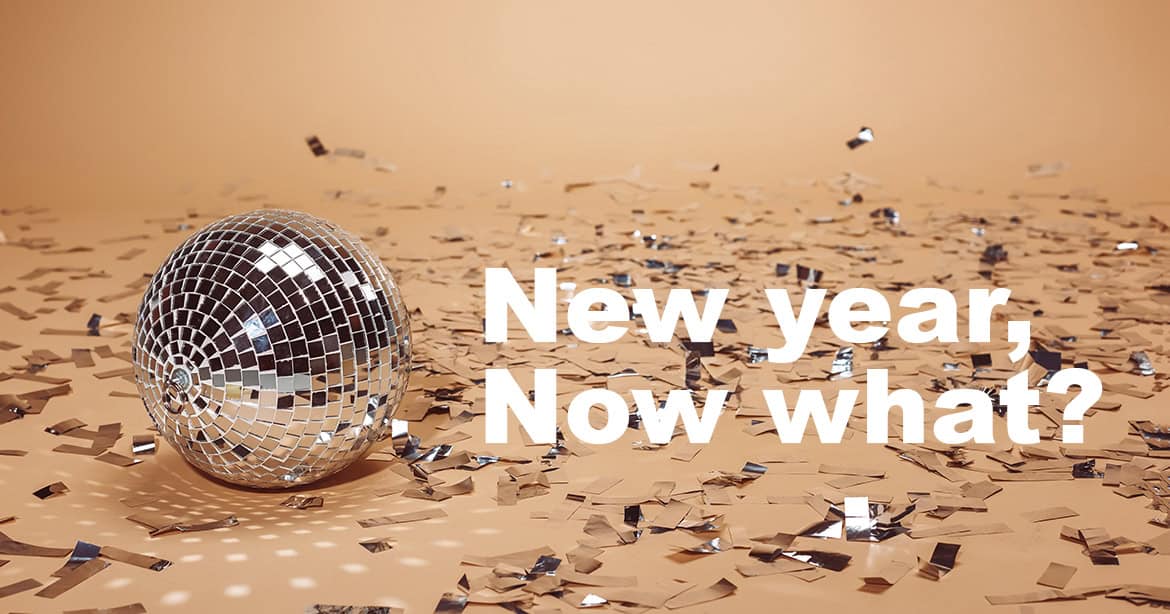 New Year, Now What? - GenWealth Financial Advisors