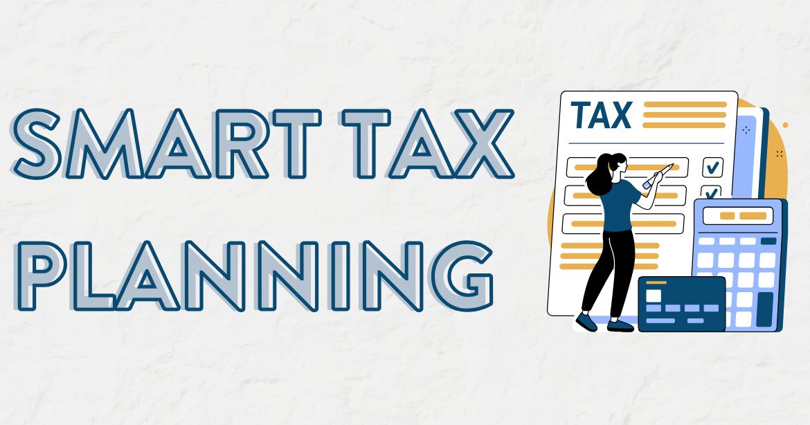 Smart Tax Planning: Your Complete Guide to Preparing for Next Year’s ...